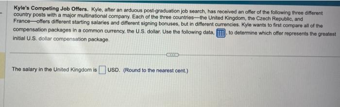 Solved Kyle's Competing Job Offers. Kyle, after an arduous | Chegg.com
