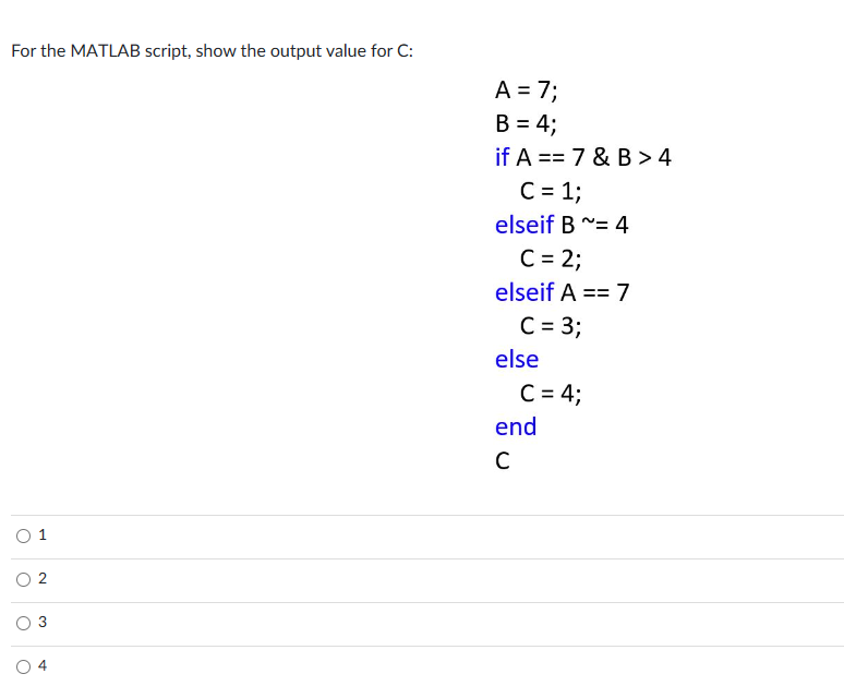 Solved For the MATLAB script, show the output value for C: | Chegg.com