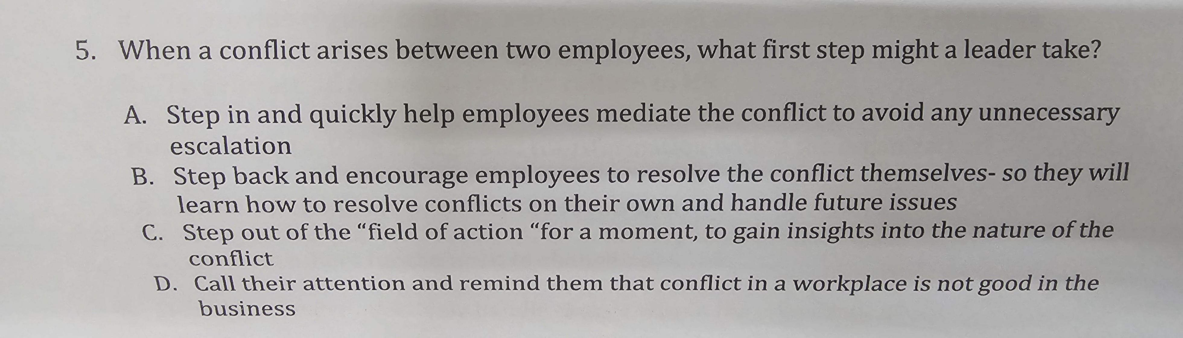 Solved When a conflict arises between two employees, what | Chegg.com