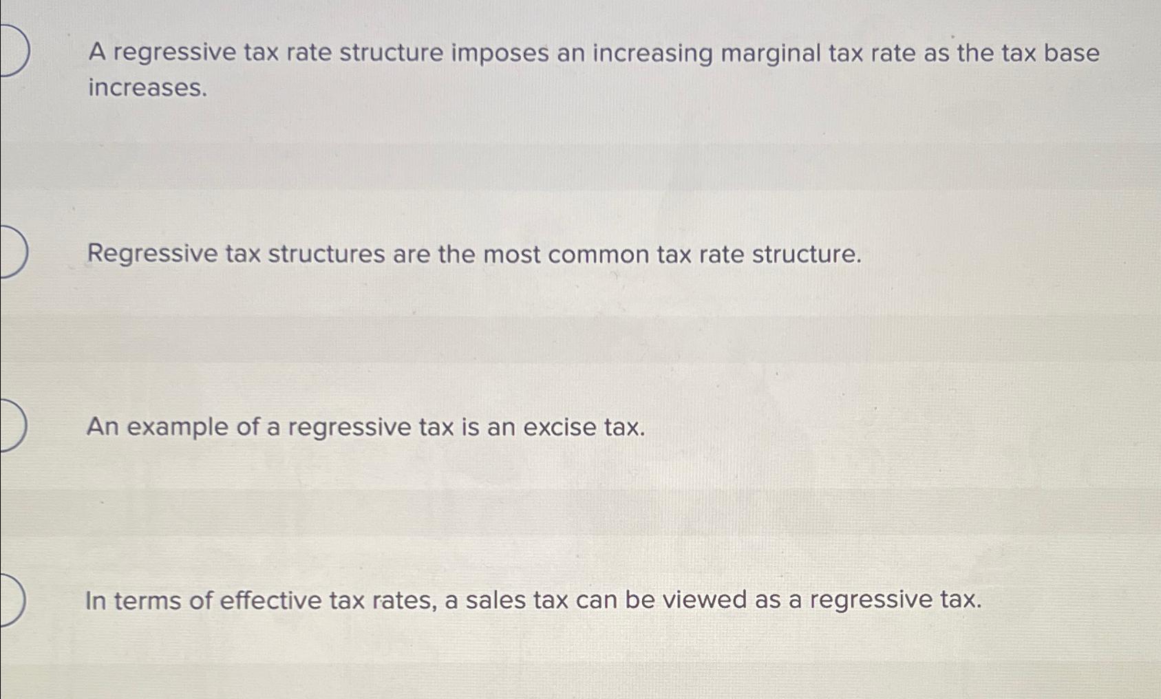 Solved Which of the following is trueA regressive tax rate | Chegg.com