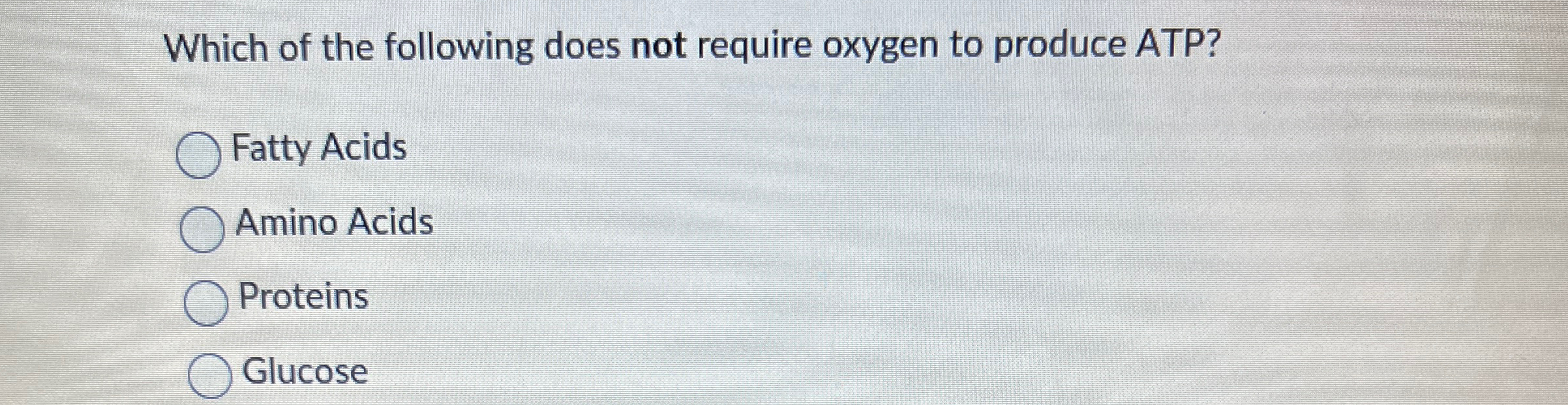 Solved Which of the following does not require oxygen to | Chegg.com