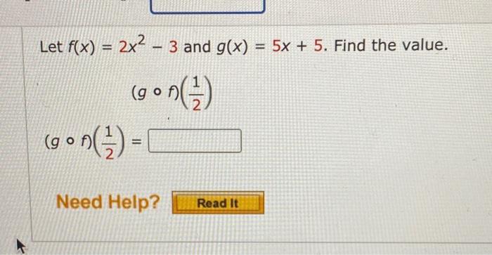 Solved Let f(x) = 2x2 – 3 and g(x) = 5x + 5. Find the value. | Chegg.com