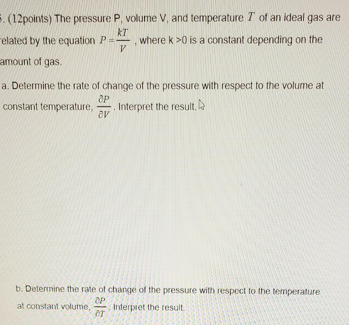 Solved (12points) The pressure P, volume V, and temperature | Chegg.com