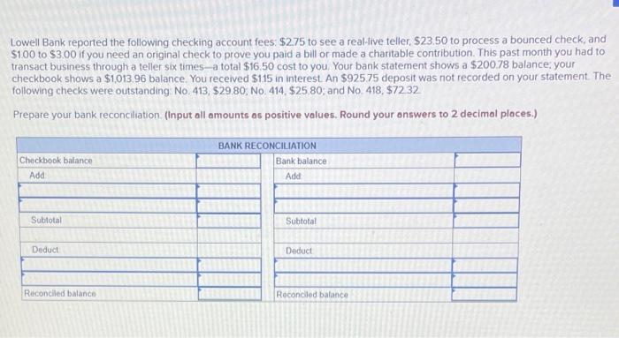 Solved Kameron Gibson's bank statement showed a balance of | Chegg.com