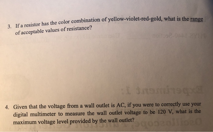 Solved 3. If a resistor has the color combination of | Chegg.com