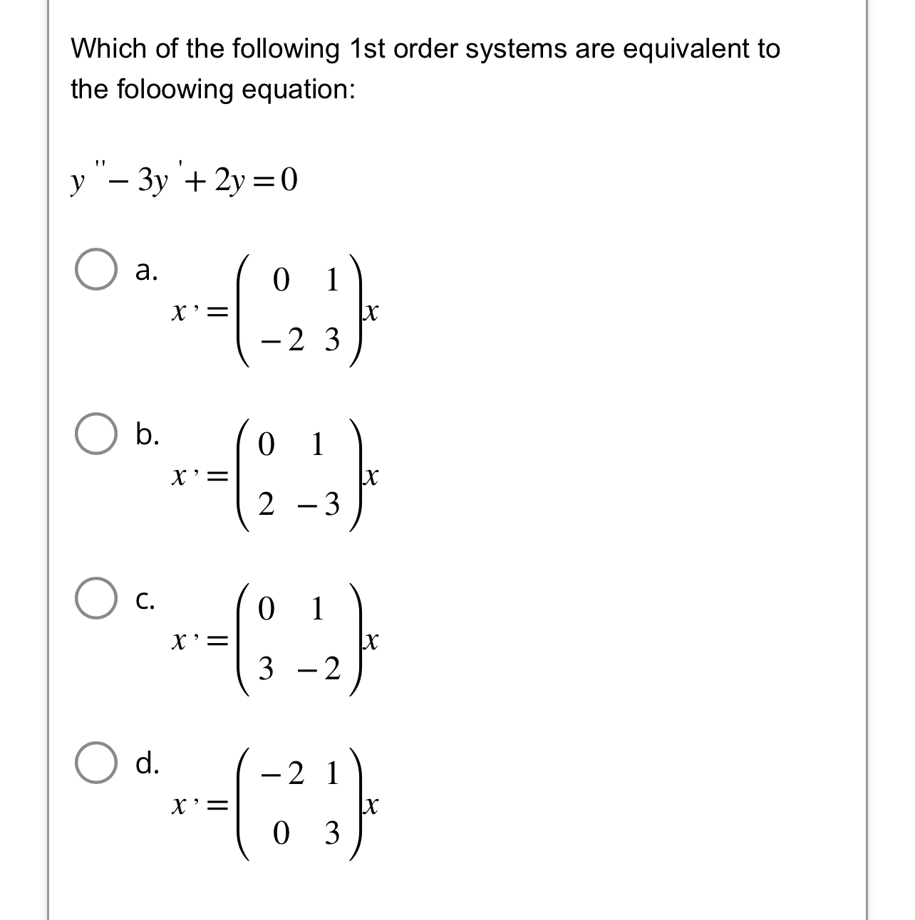 Solved Which of the following 1st order systems are | Chegg.com