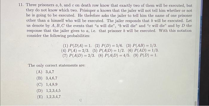 Solved 11. Three prisoners a, b, and c on death row know | Chegg.com