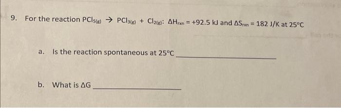 Solved For the reaction PCl5( g)→PCl3( g)+Cl2( | Chegg.com
