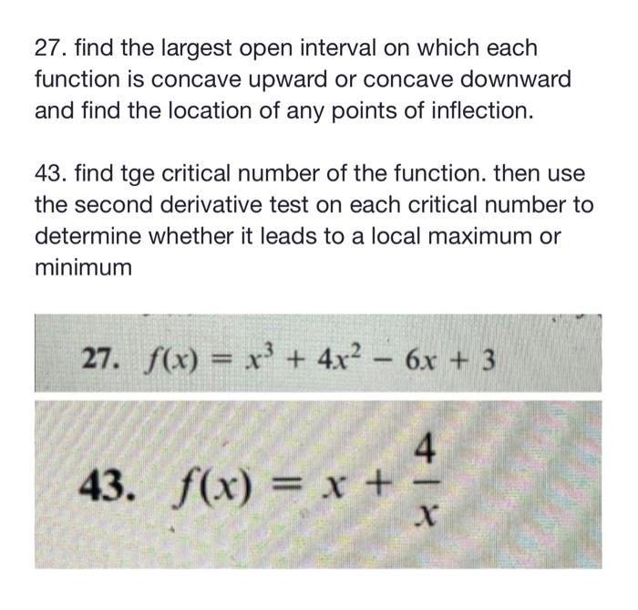 Solved 27. find the largest open interval on which each | Chegg.com