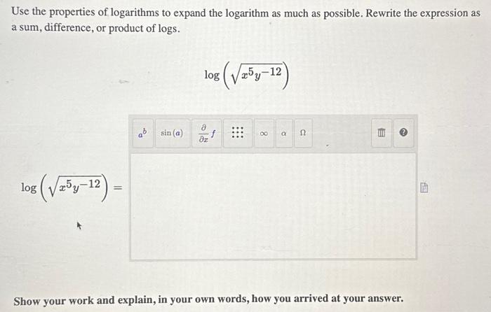Solved Use the properties of logarithms to expand the | Chegg.com