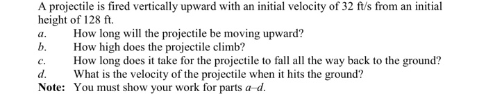 Solved A projectile is fired vertically upward with an | Chegg.com