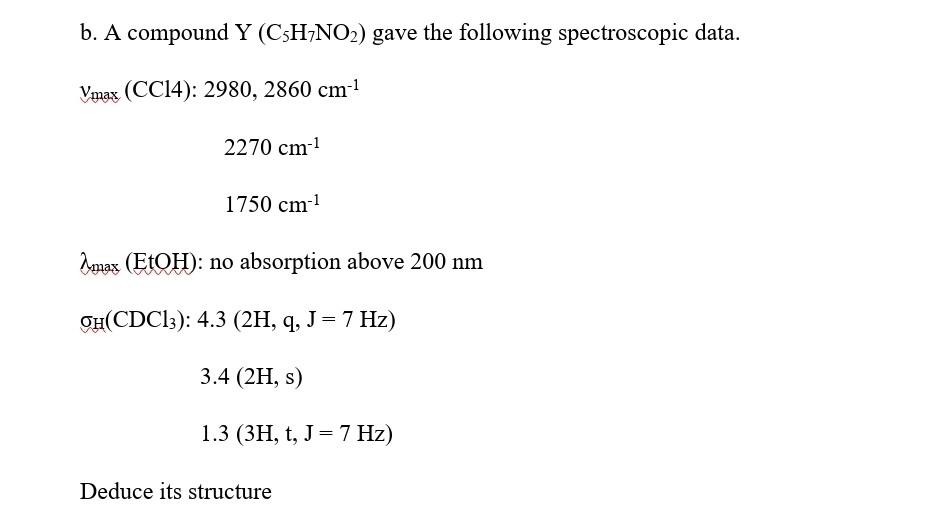 Solved b. A compound Y (C5H7NO2) gave the following | Chegg.com