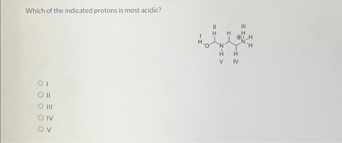 Solved Which of the indicated protons is most acidic? | Chegg.com