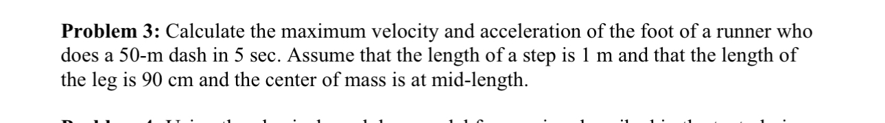 Solved Problem 3: Calculate the maximum velocity and | Chegg.com