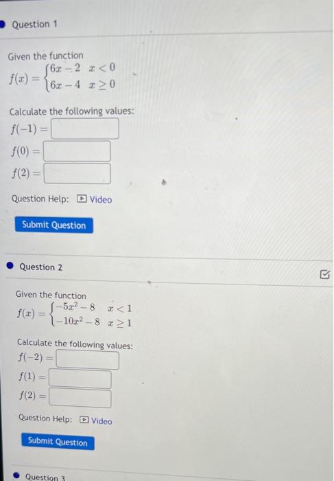 Solved Given the function f(x)={6x−26x−4x