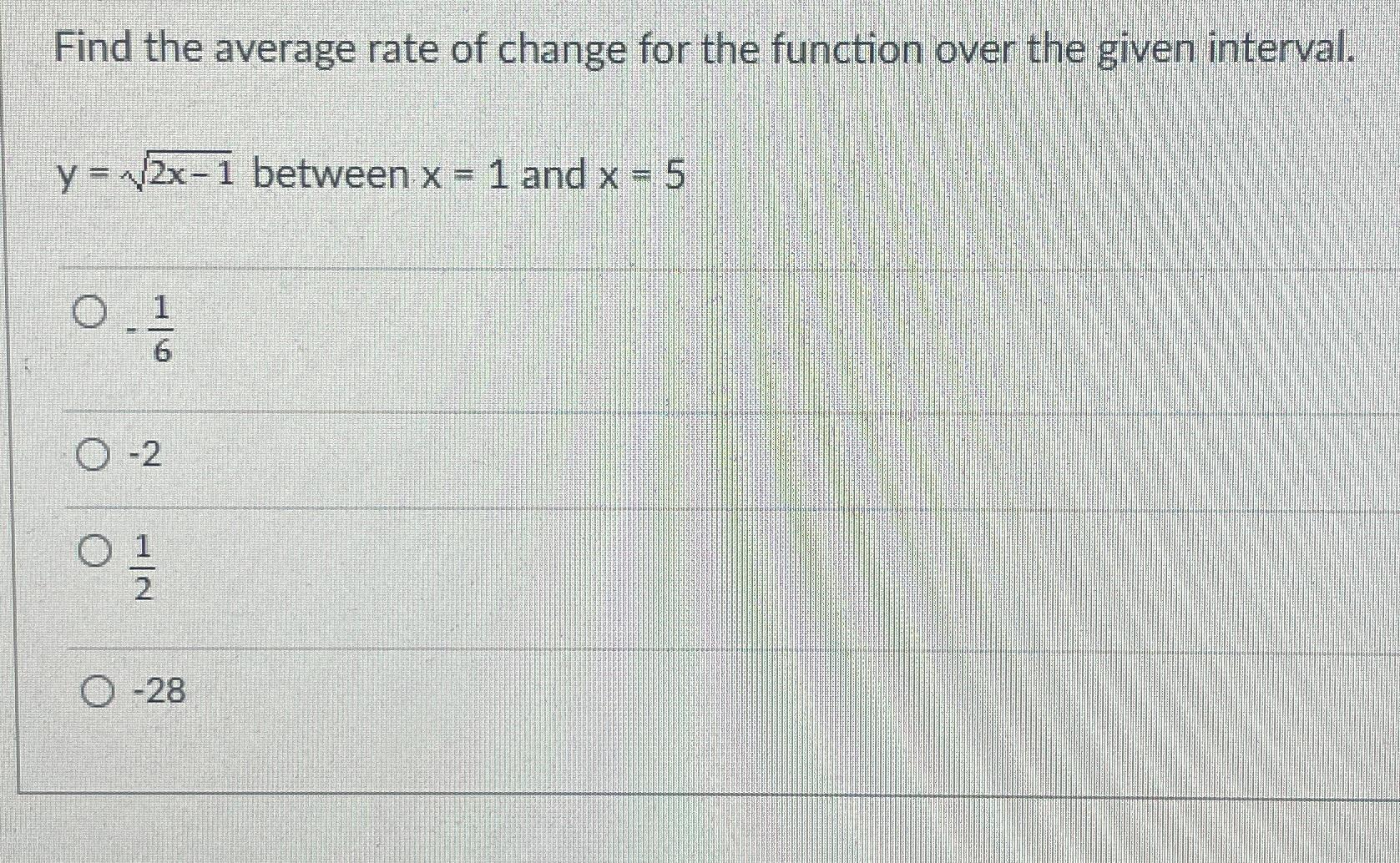 Solved Find the average rate of change for the function over | Chegg.com