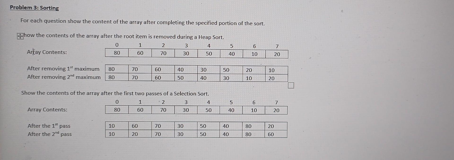 Solved For each question show the content of the array after | Chegg.com