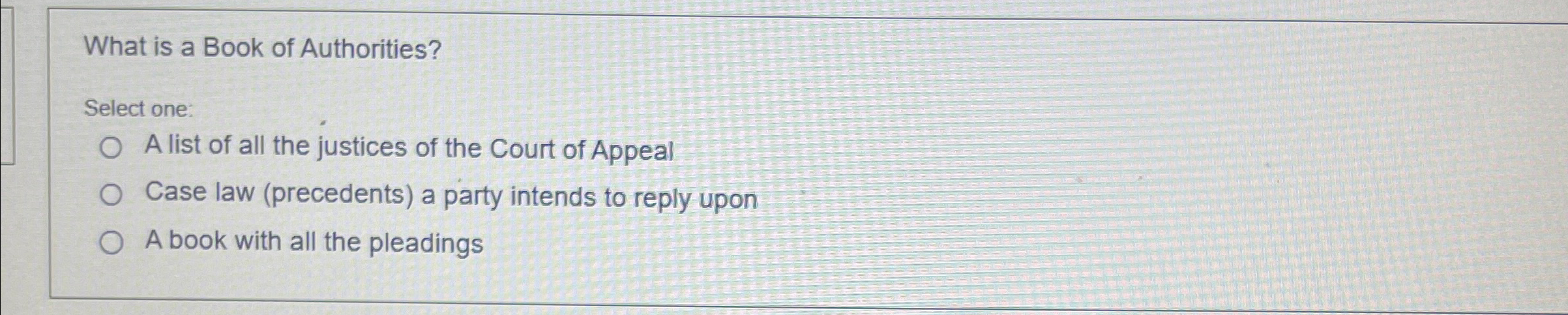 Solved What is a Book of Authorities?Select oneA list of all | Chegg.com