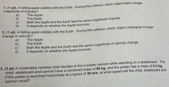 Solved 1 1 Pt A Falling Apple Collides With The Earth