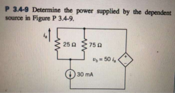 Solved P 3 4 9 Determine The Power Supplied By The Dependent