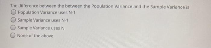 Solved The difference between the between the population | Chegg.com
