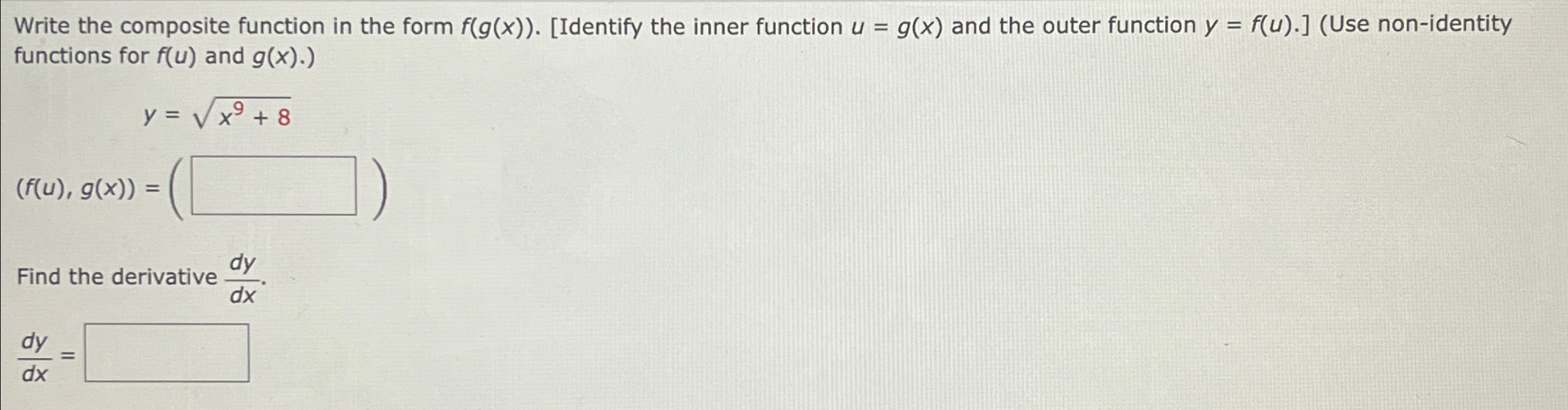Solved Write the composite function in the form | Chegg.com