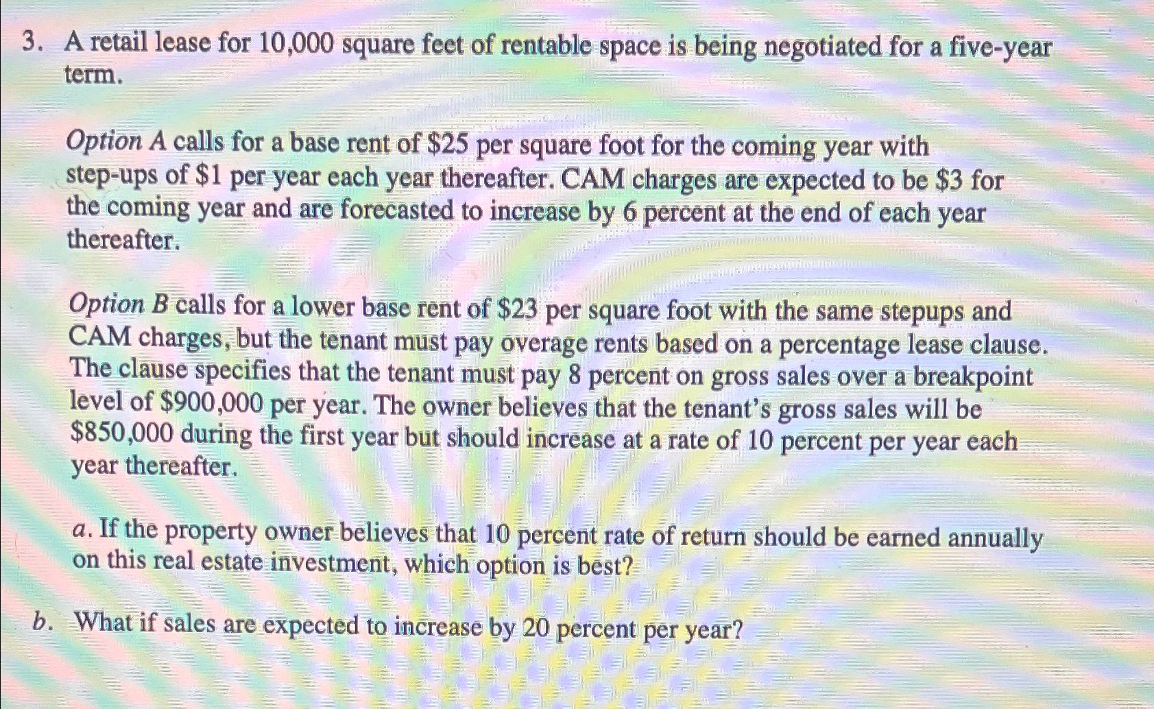 Solved A retail lease for 10,000 ﻿square feet of rentable | Chegg.com