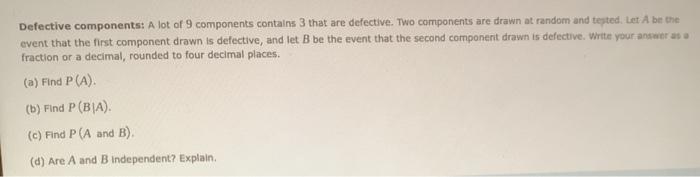 Solved Defective components: A lot of 9 components contains | Chegg.com