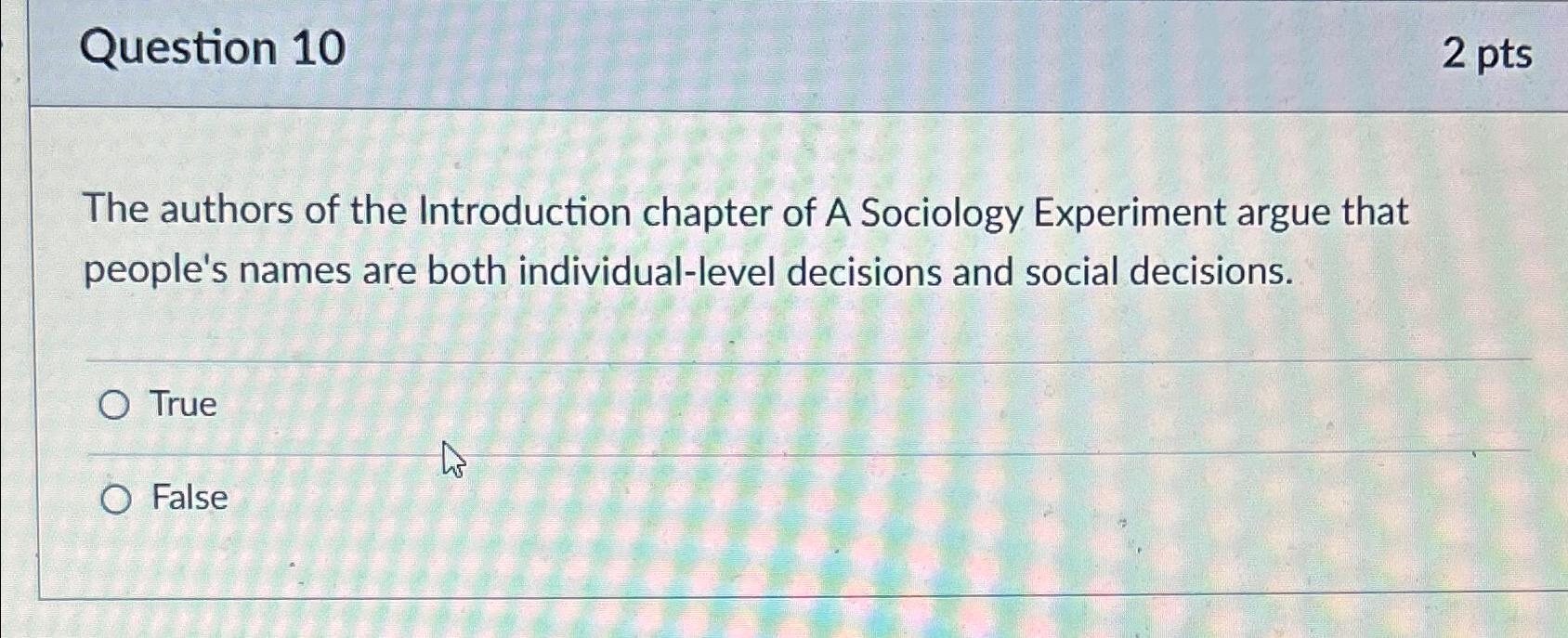 Solved Question 102 ﻿ptsThe authors of the Introduction | Chegg.com