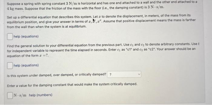 Solved Suppose A Spring With Spring Constant 3 N M Is