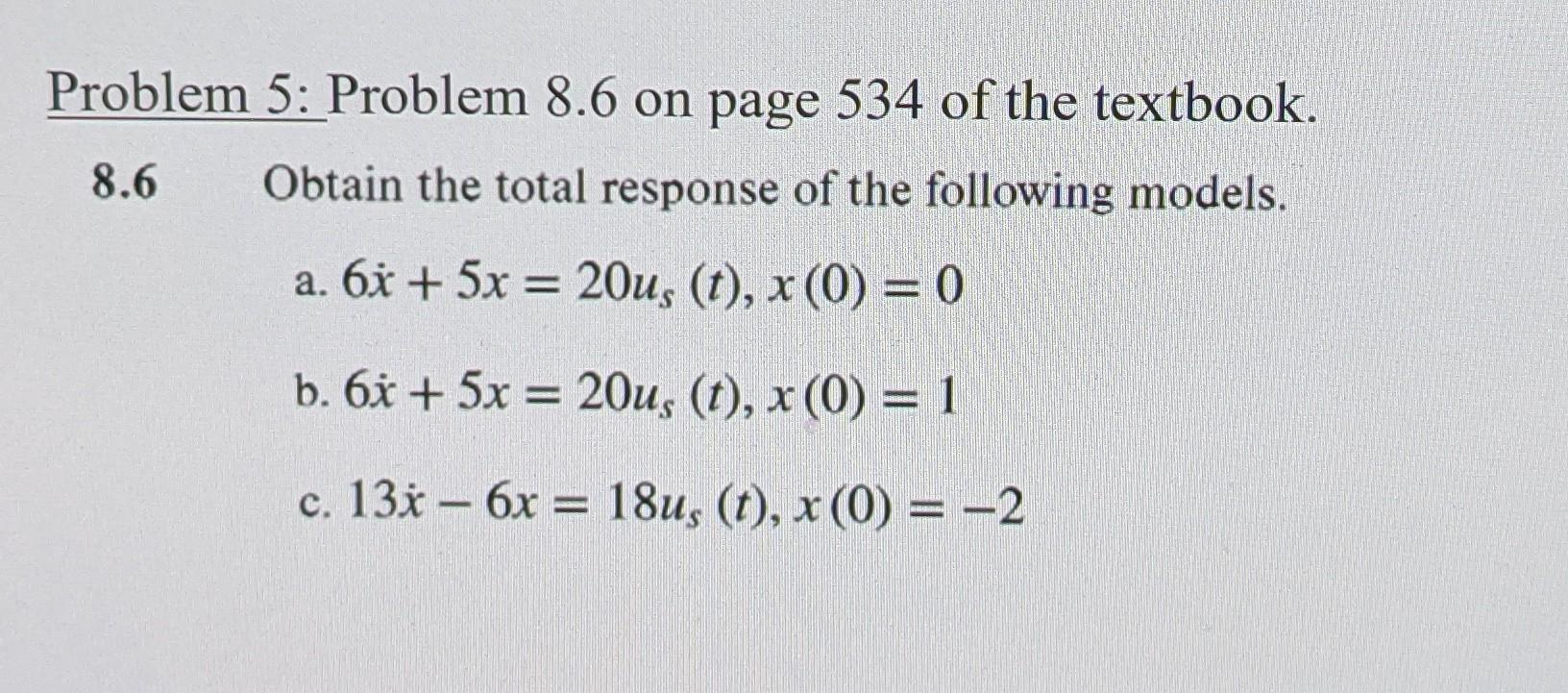 Solved Problem 5: Problem 8.6 on page 534 of the textbook. | Chegg.com