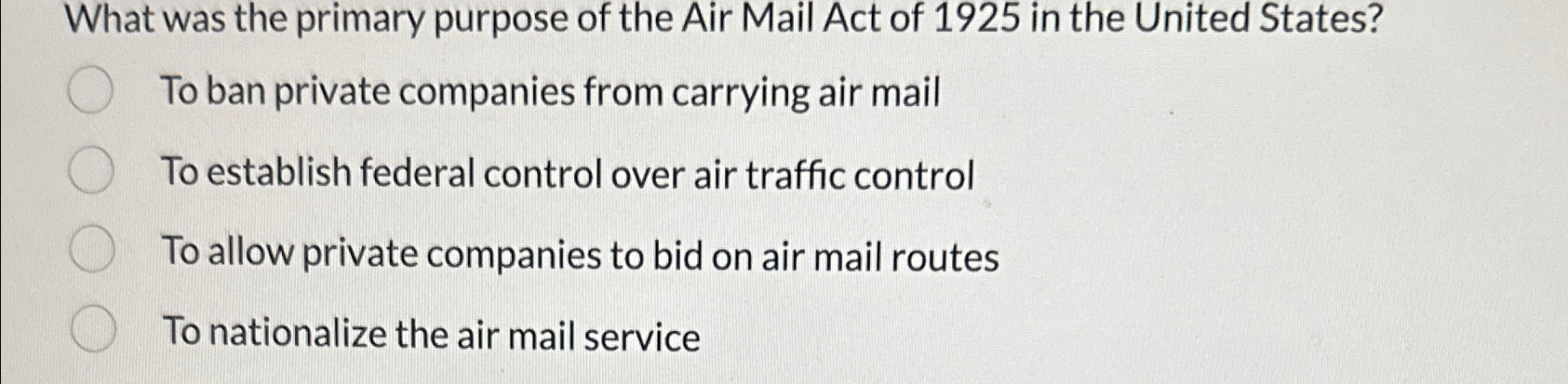Solved What was the primary purpose of the Air Mail Act of | Chegg.com