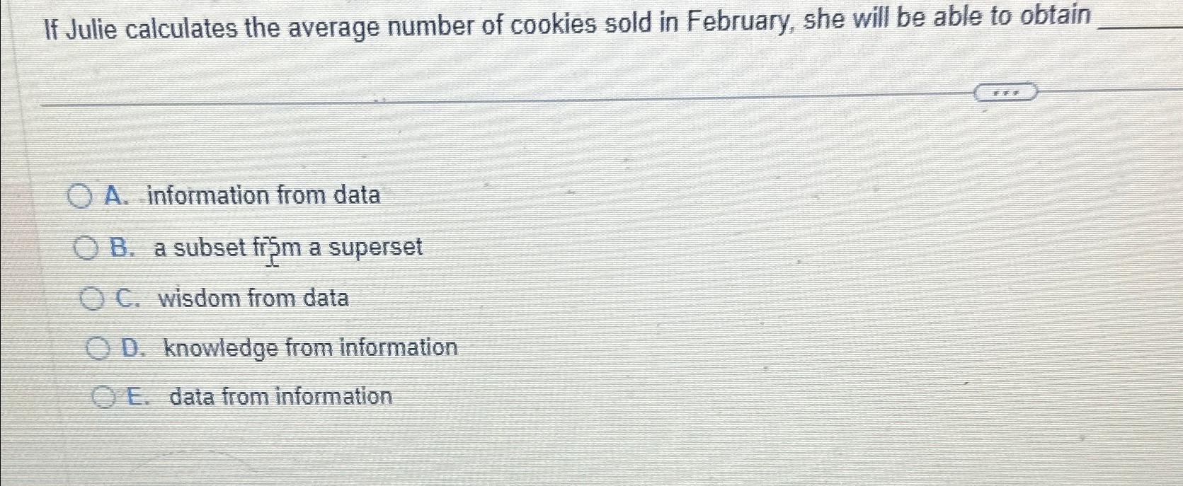 Solved If Julie calculates the average number of cookies | Chegg.com