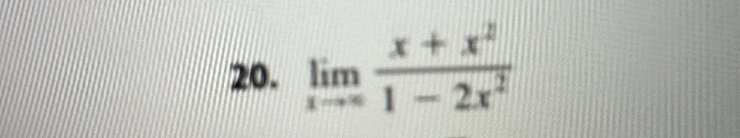 Solved limx→∞x+x21-2x2 | Chegg.com