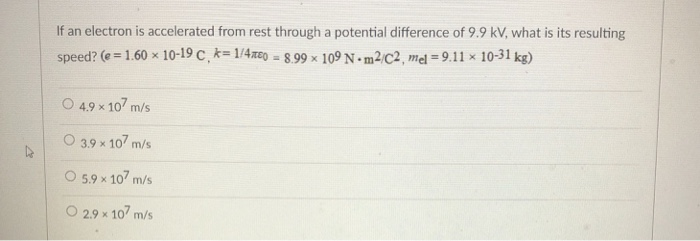 Solved If an electron is accelerated from rest through a | Chegg.com
