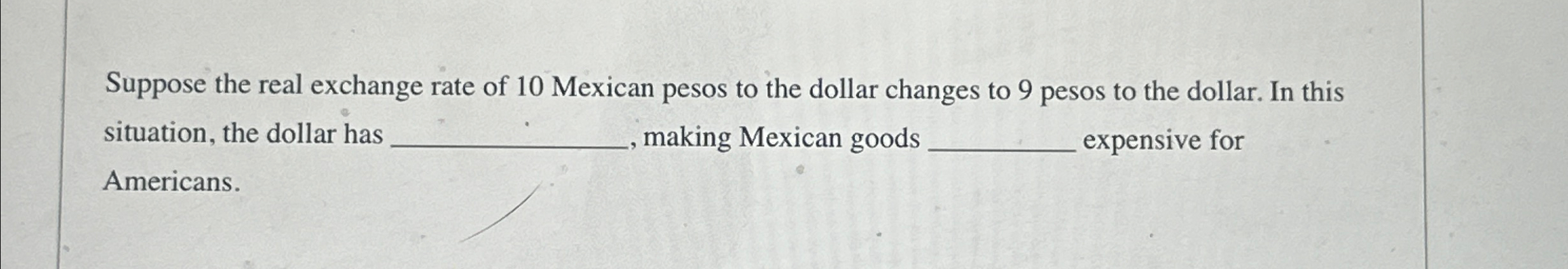 Solved Suppose the real exchange rate of 10 ﻿Mexican pesos | Chegg.com