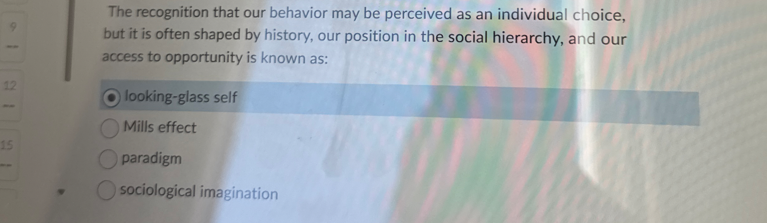 Solved The recognition that our behavior may be perceived as | Chegg.com