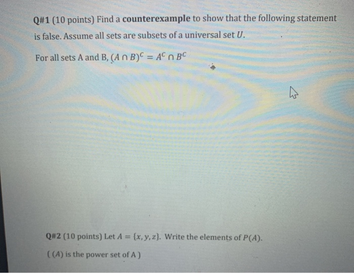 Solved Q#1 (10 points) Find a counterexample to show that | Chegg.com