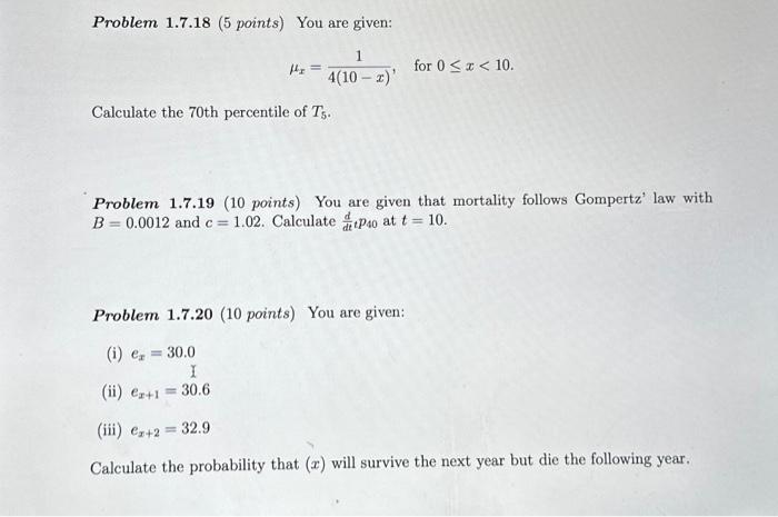 Solved Problem 1.7.18 (5 points) You are given: μx=4(10−x)1, | Chegg.com