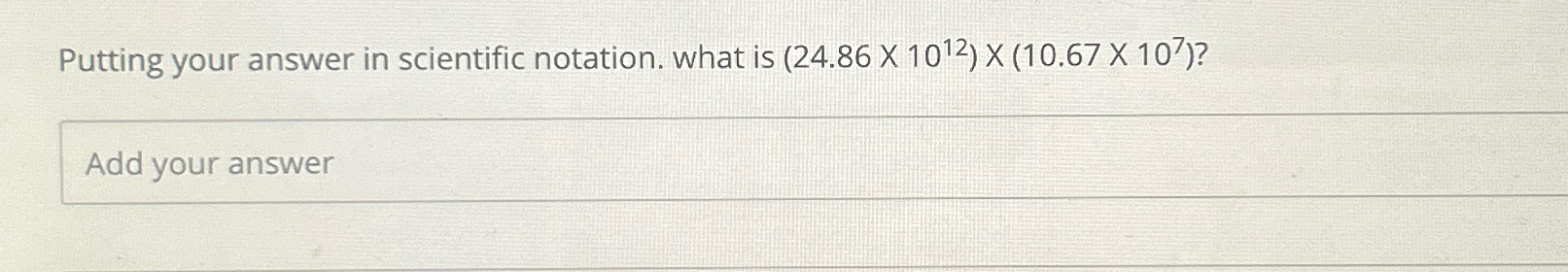 Solved Putting your answer in scientific notation. what is | Chegg.com