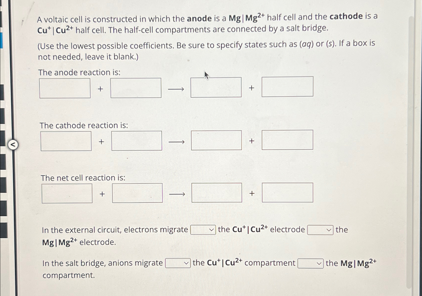 Solved A voltaic cell is constructed in which the anode is a | Chegg.com