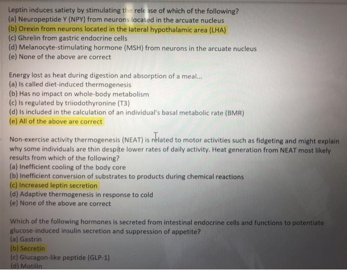 Solved Leptin induces satiety by stimulating the release of | Chegg.com