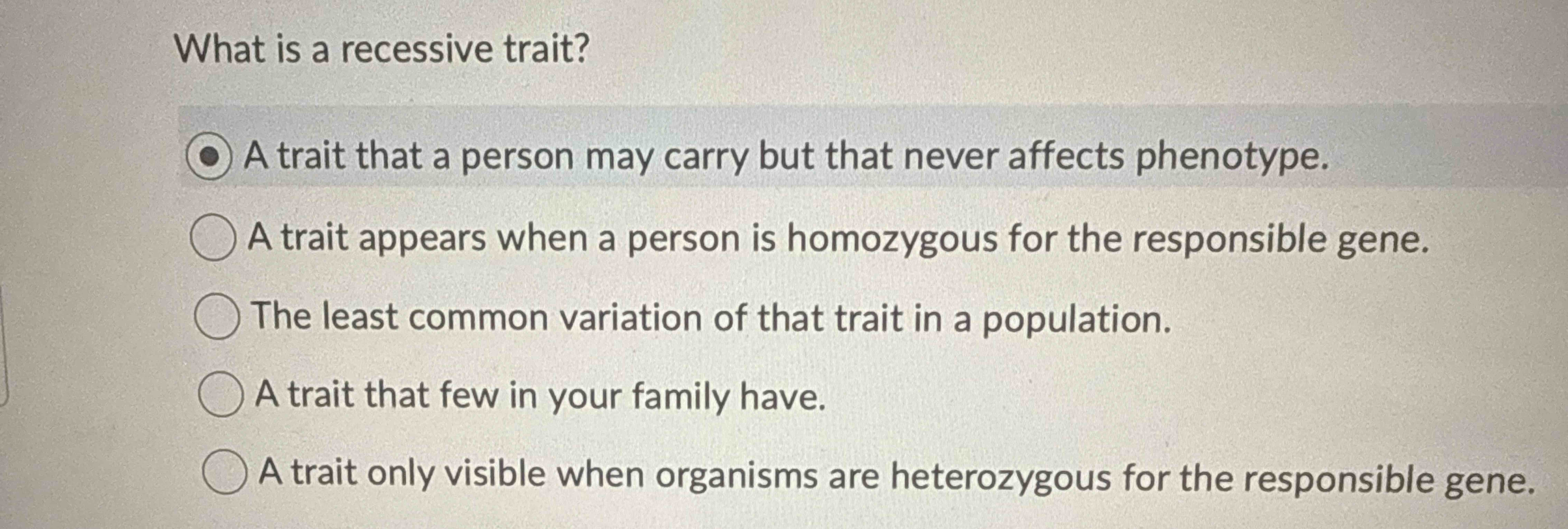 Solved What is a recessive trait?A trait that a person may | Chegg.com