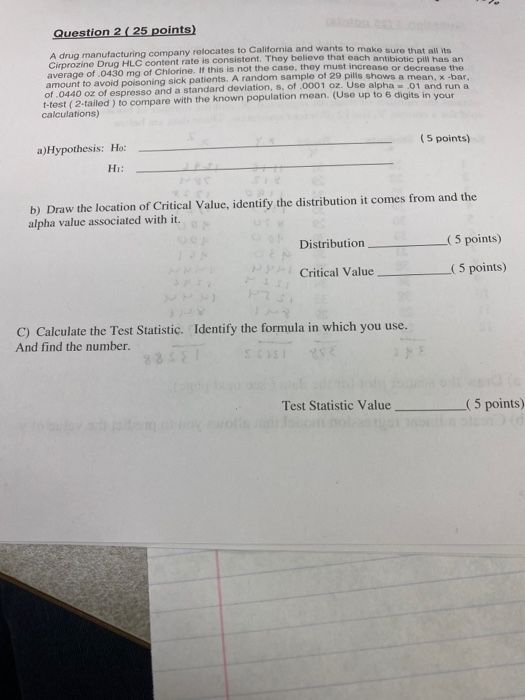 Solved Question 225 points) A drug manufacturing company | Chegg.com