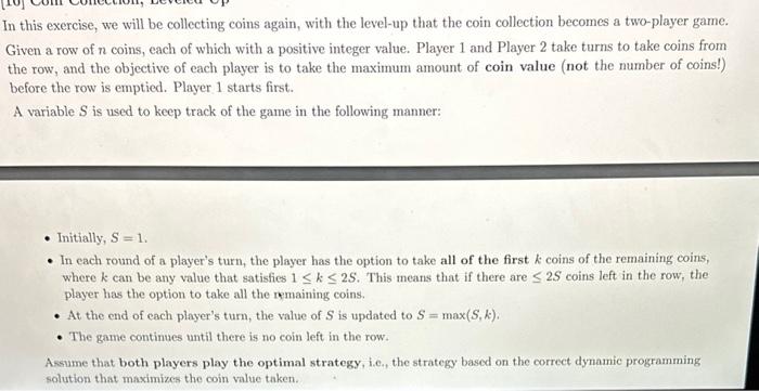 Solved in this exercise, we will be collecting coins again, | Chegg.com