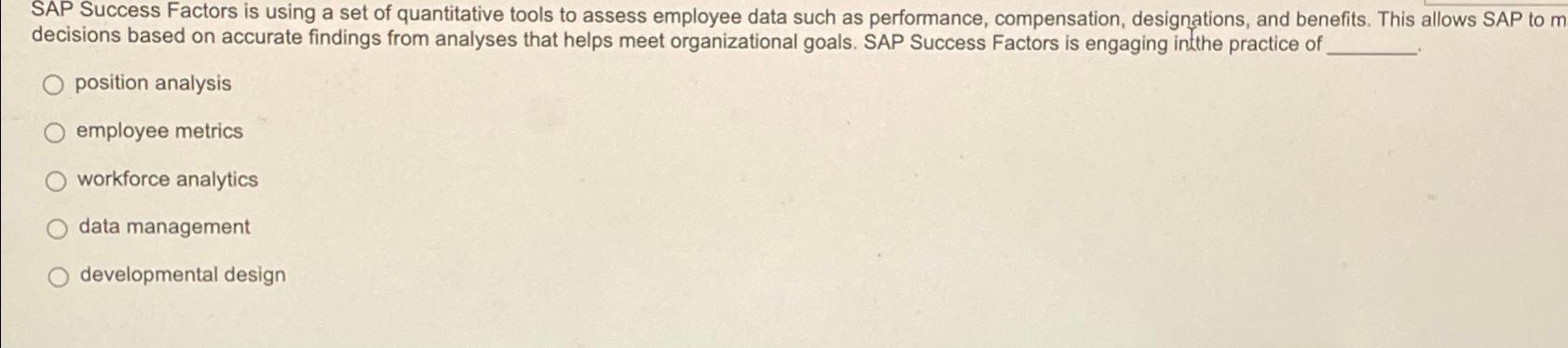 Solved SAP Success Factors is using a set of quantitative | Chegg.com