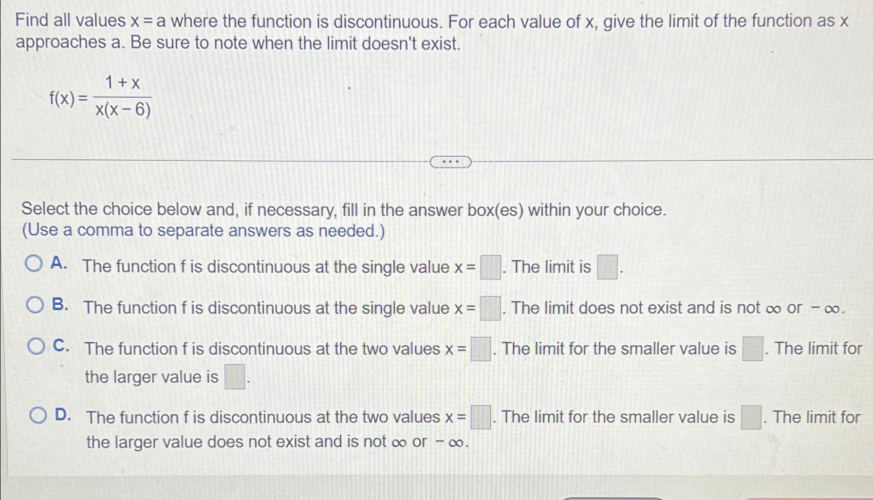 Solved Find all values x=a where the function is | Chegg.com