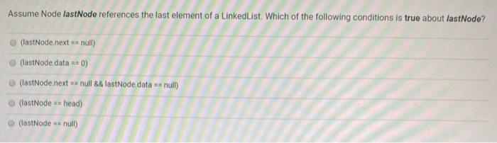 Solved Assume Node lastNode references the last element of a | Chegg.com