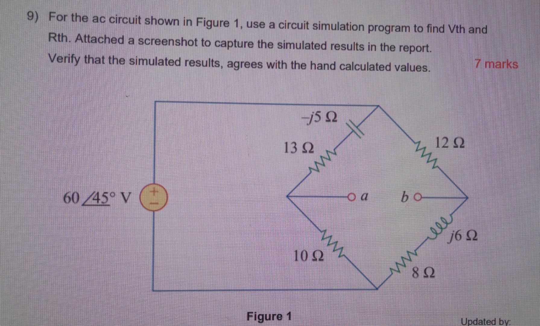 Solved For the ac circuit shown in Figure 1 , use a circuit | Chegg.com