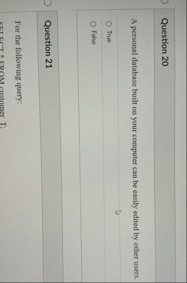 Solved Question 20A personal database built on your computer | Chegg.com